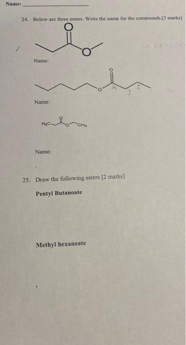 Solved Name: 24. Below are three esters. Write the name for | Chegg.com
