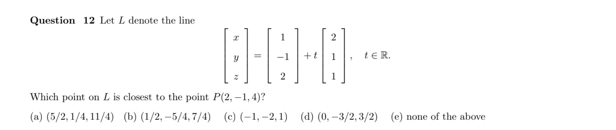 Solved Question 12 ﻿Let L ﻿denote the | Chegg.com