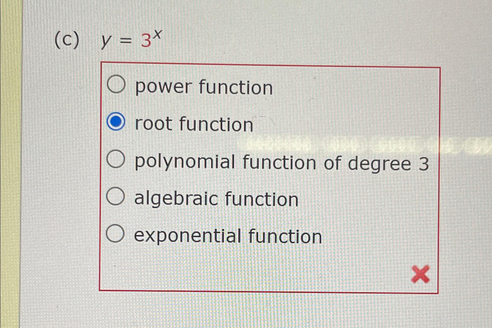 Solved (c) y=3xpower functionroot functionpolynomial | Chegg.com