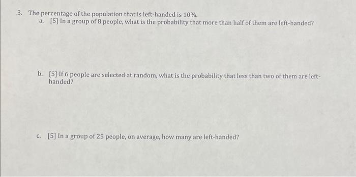 Solved The percentage of the population that is left-handed | Chegg.com