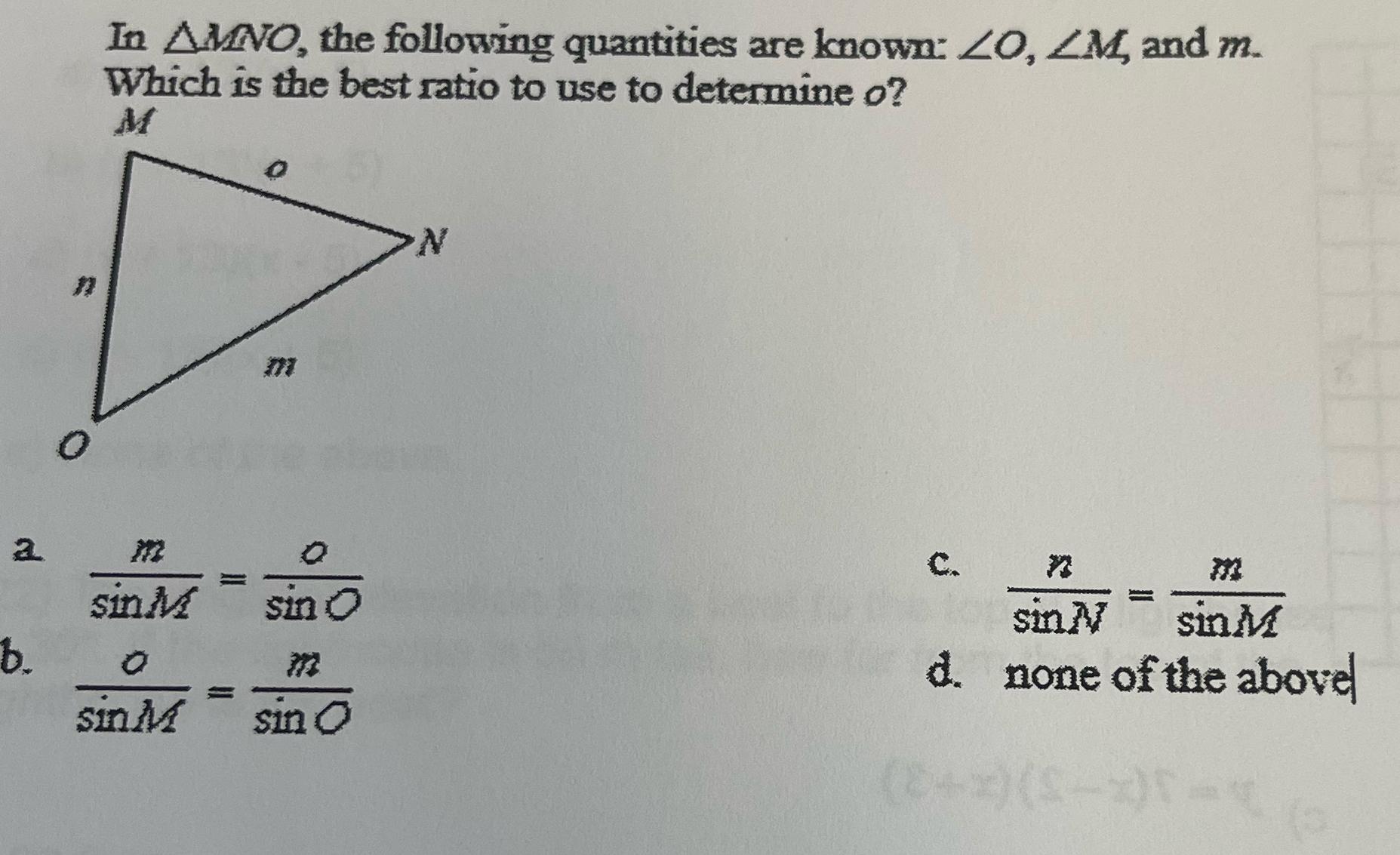 Solved In /_(/)MNO, the following quantities are known: | Chegg.com