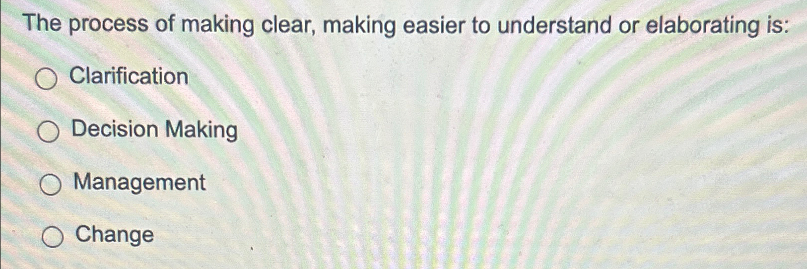 Solved The process of making clear, making easier to | Chegg.com