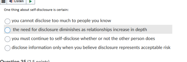 Solved One thing about self-disclosure is certain:you cannot | Chegg.com