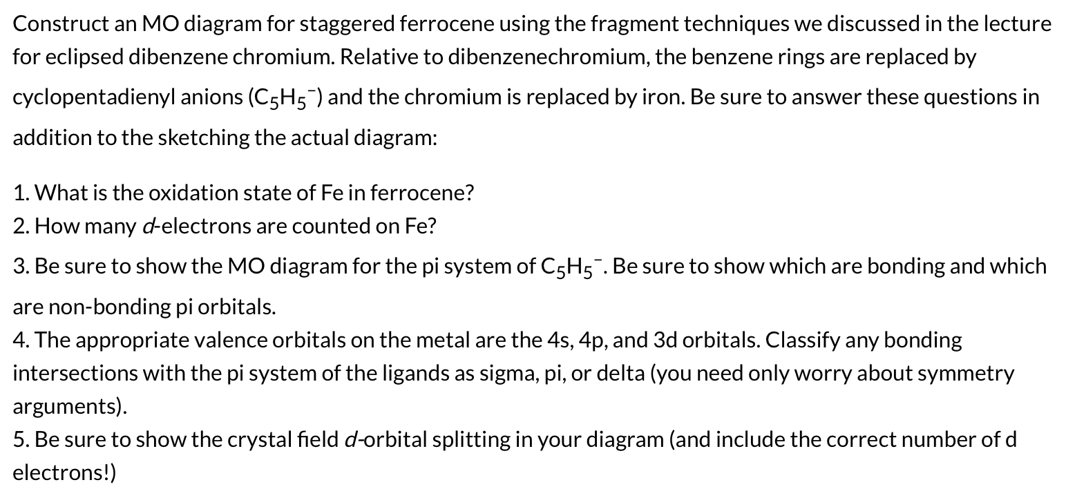 Solved Construct an MO diagram for staggered ferrocene using | Chegg.com