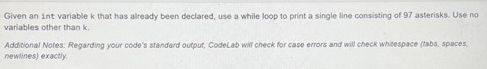 Solved Given An Int Variable K That Has Already Been Chegg
