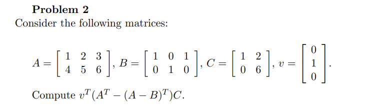 Solved Problem 2Consider the following | Chegg.com Solved Problem 2Consider the following | Chegg.com