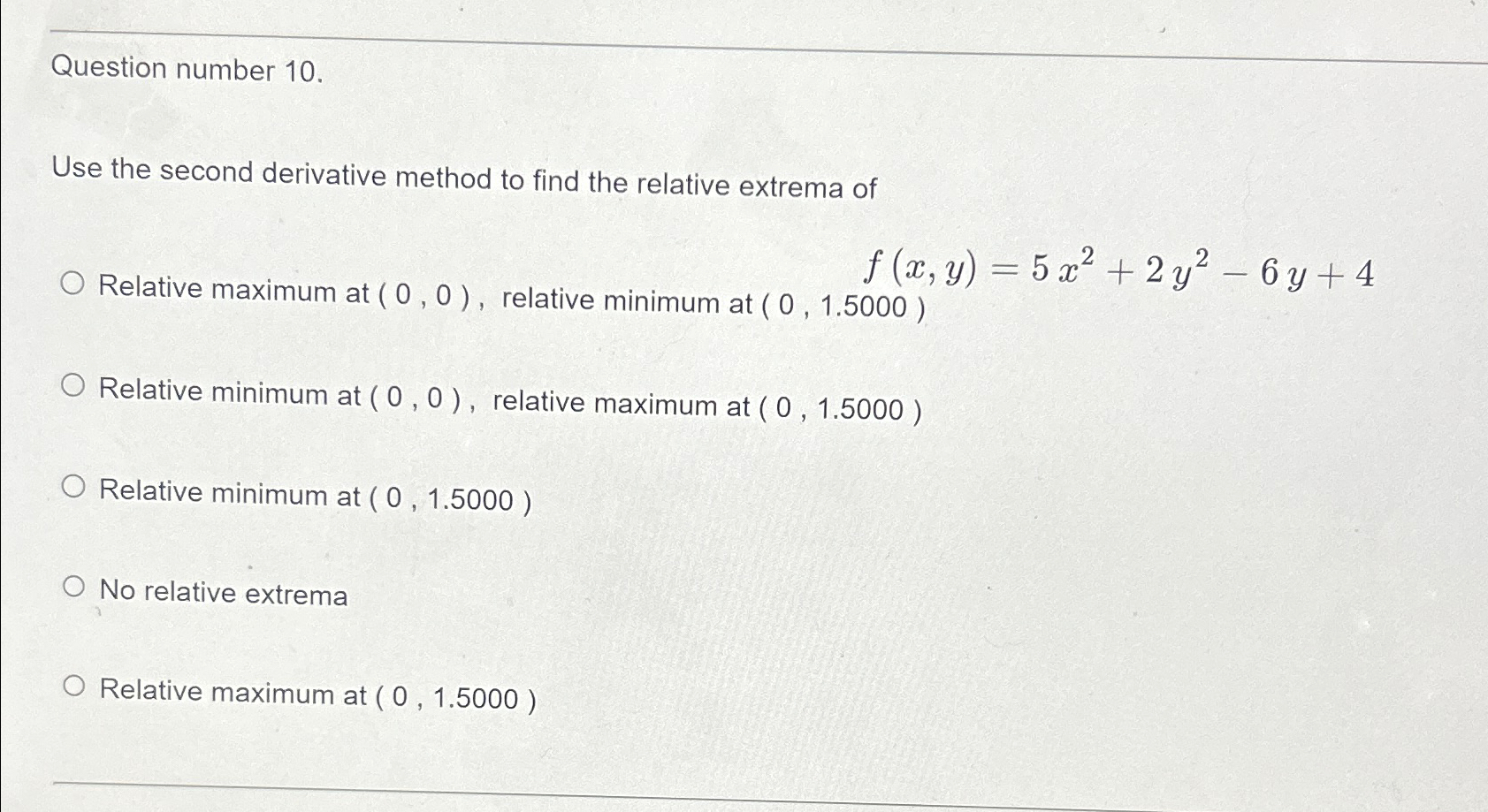 Solved Question number 10.Use the second derivative method | Chegg.com