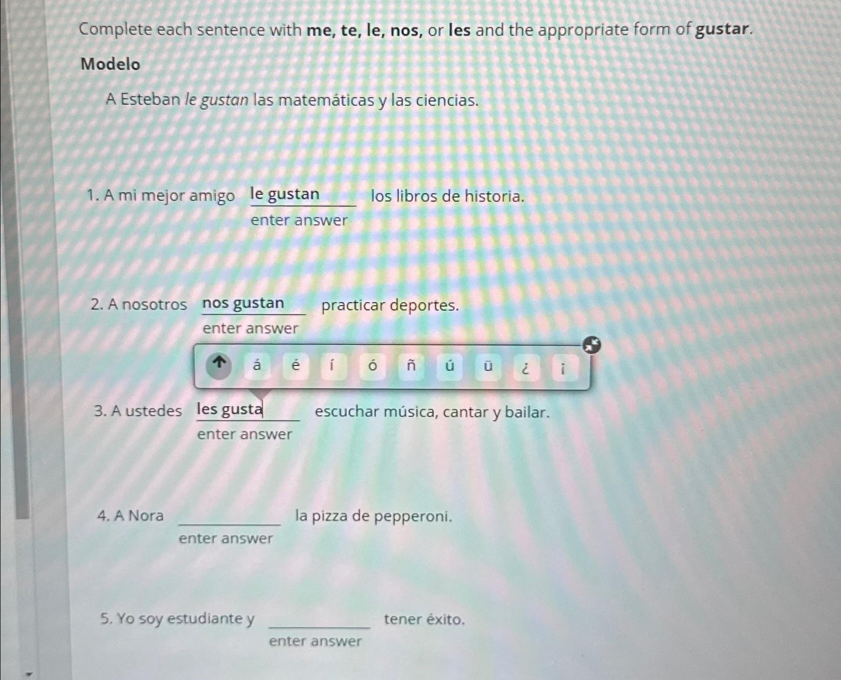 Complete each sentence with me, ﻿te, ﻿le, ﻿nos, or | Chegg.com