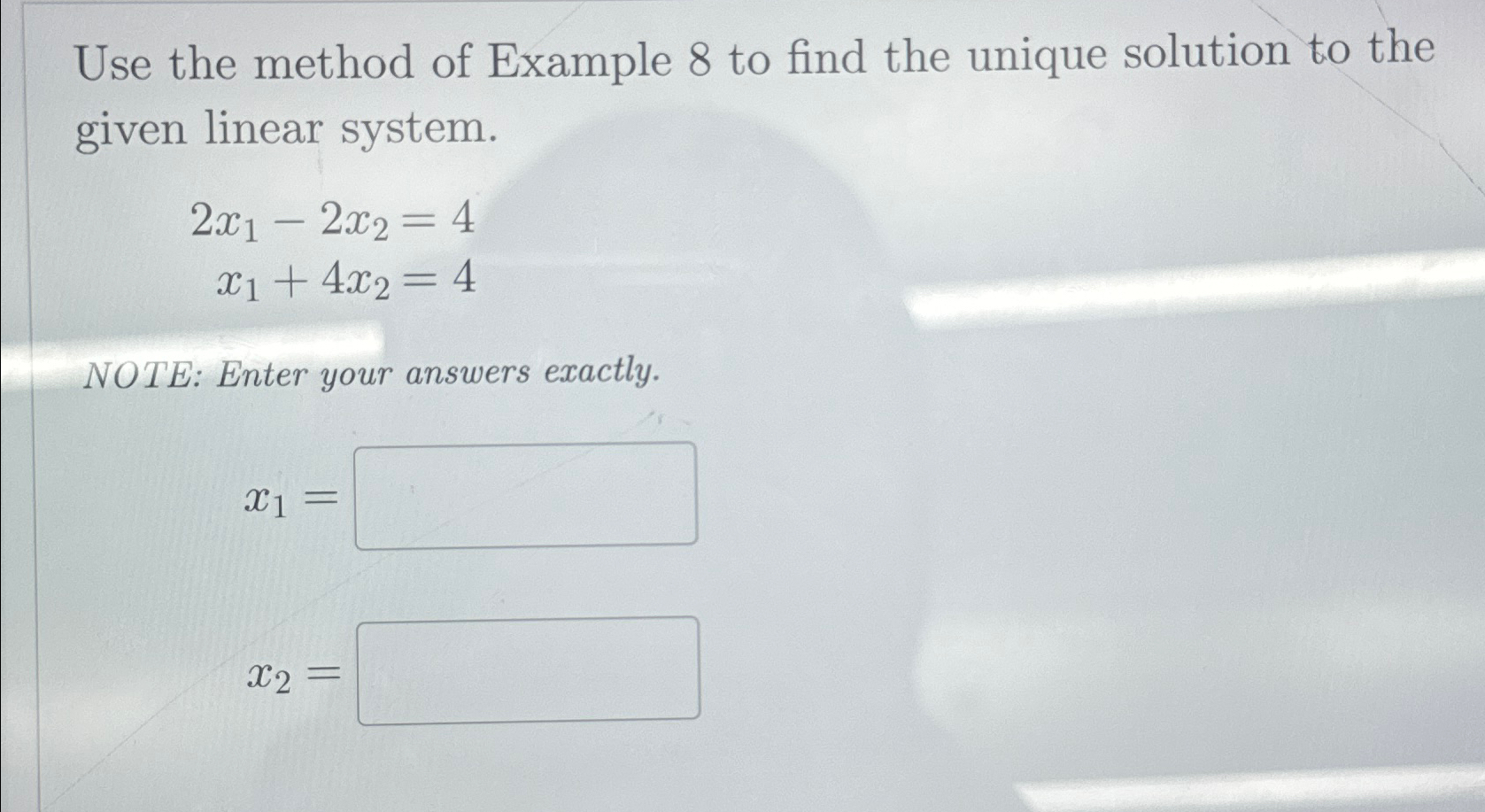 Solved Use the method of Example 8 ﻿to find the unique | Chegg.com