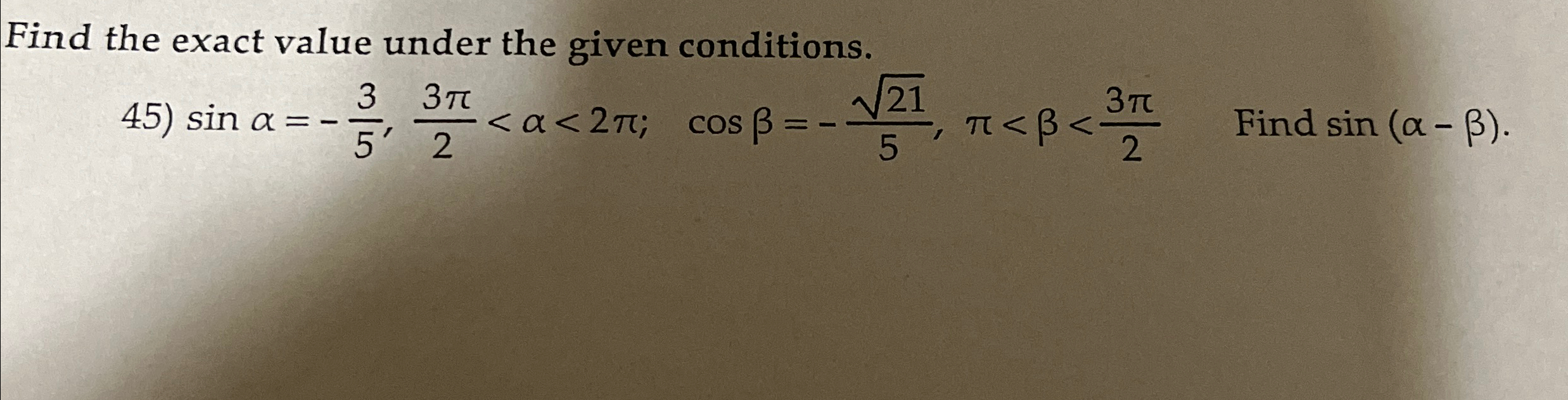 Solved Find the exact value under the given | Chegg.com