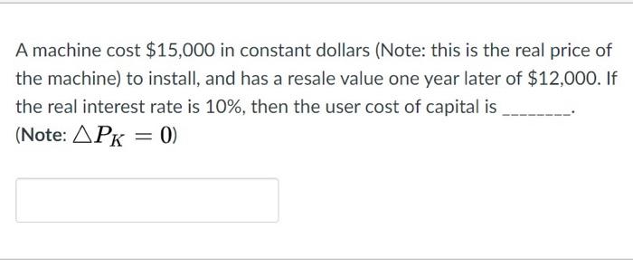 Solved A machine cost $15,000 in constant dollars (Note: | Chegg.com