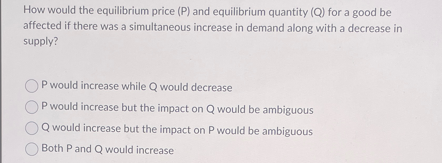 Solved How would the equilibrium price (P) ﻿and equilibrium | Chegg.com