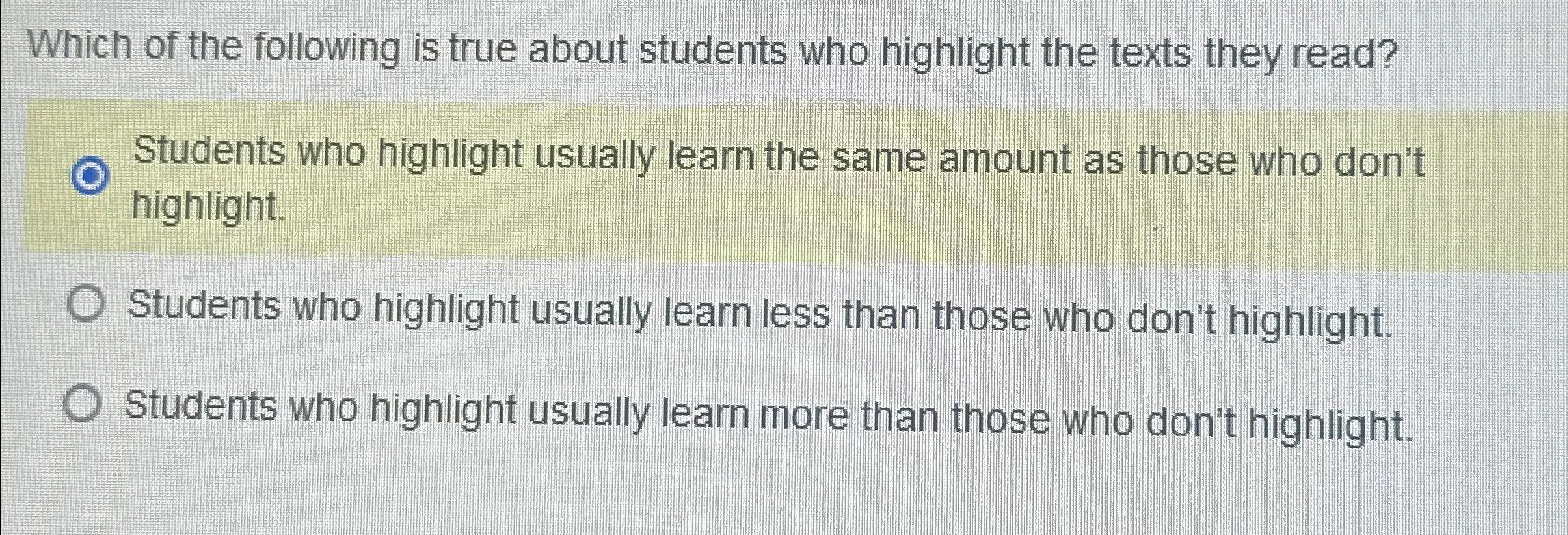 Solved Which of the following is true about students who | Chegg.com