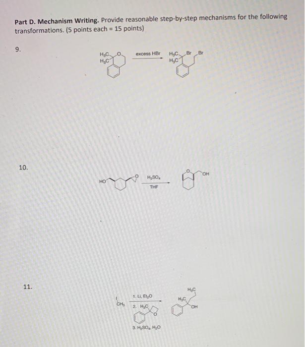 Solved Part D. Mechanism Writing. Provide reasonable | Chegg.com
