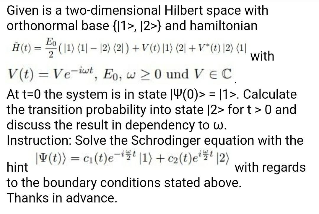 Solved Given is a two-dimensional Hilbert space with | Chegg.com