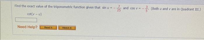 Solved Find the exact value of the trigonometric function | Chegg.com