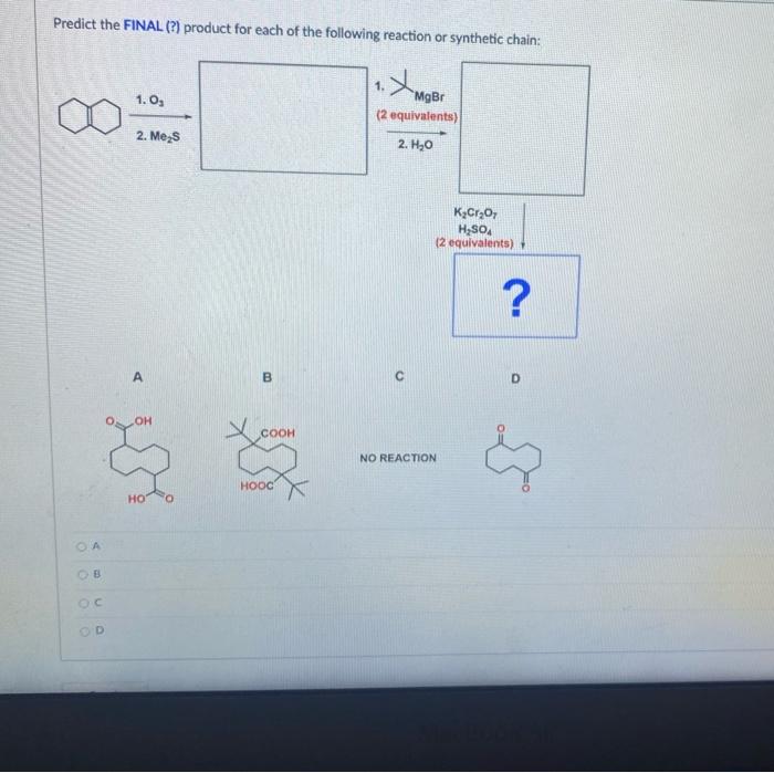 Solved Predict the FINAL (?) product for each of the | Chegg.com