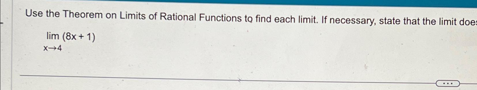 Solved Use the Theorem on Limits of Rational Functions to | Chegg.com