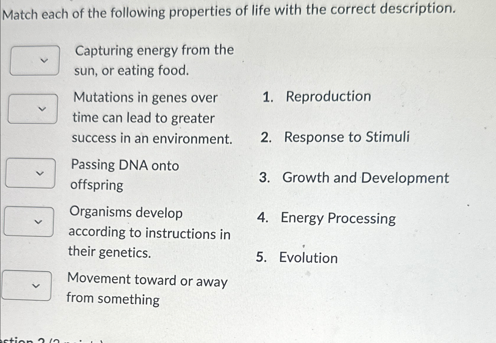 Solved Match each of the following properties of life with | Chegg.com