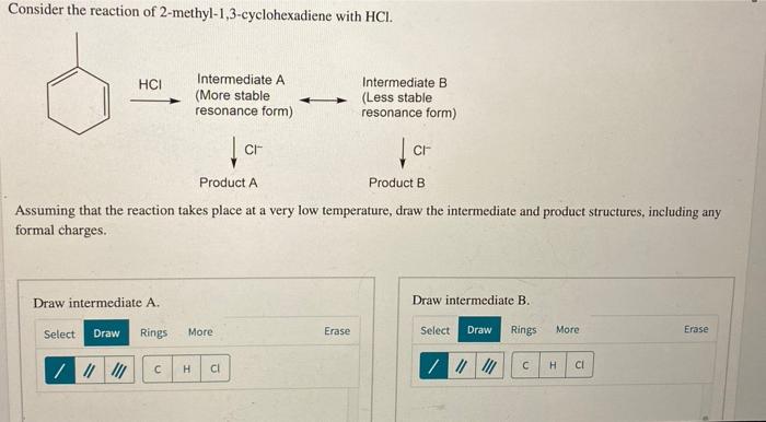 Solved Consider the reaction of 2-methyl-1,3-cyclohexadiene | Chegg.com