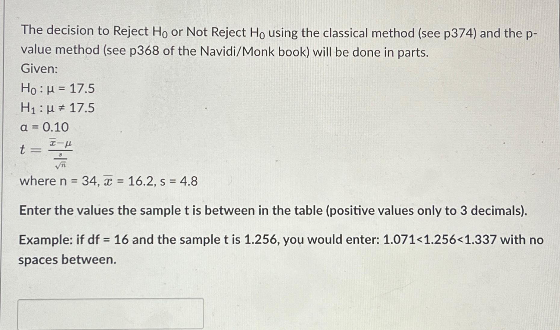 Solved The decision to Reject H0 ﻿or Not Reject H0 ﻿using | Chegg.com