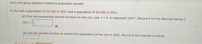 Solved Solve the given problem related to population growth. | Chegg.com