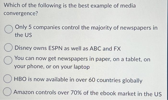 Solved Which of the following is the best example of media | Chegg.com