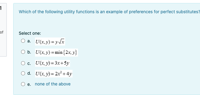 Solved 1 Which of the following utility functions is an | Chegg.com