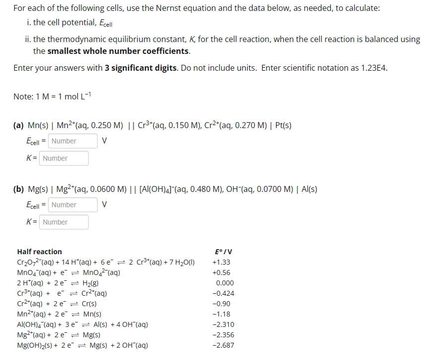 Solved For each of the following cells, use the Nernst | Chegg.com