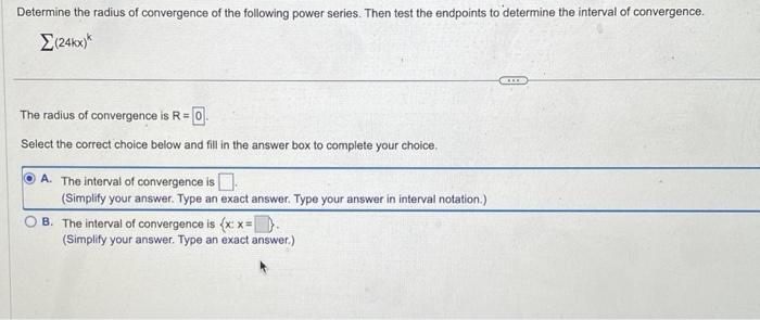Solved Determine the radius of convergence of the following | Chegg.com