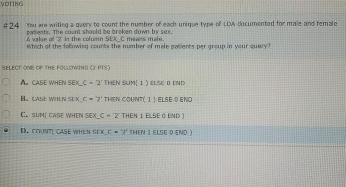 Solved VOTING #24 You are writing a query to count the | Chegg.com
