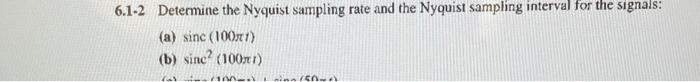 Solved 1 2 Determine The Nyquist Sampling Rate And The Chegg