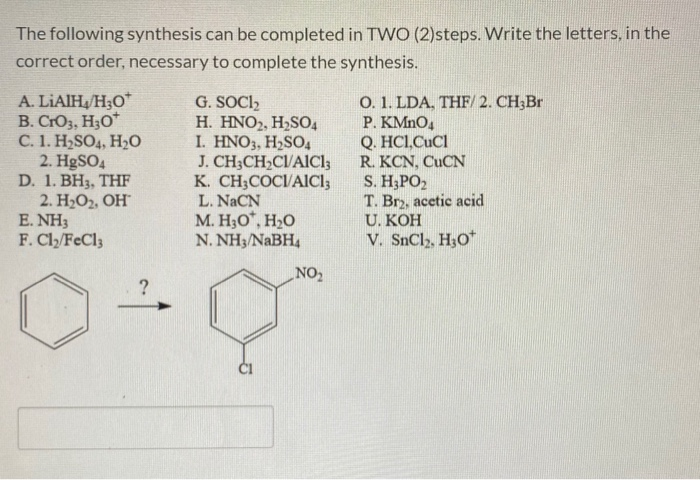 Solved The following synthesis can be completed in TWO (2) | Chegg.com