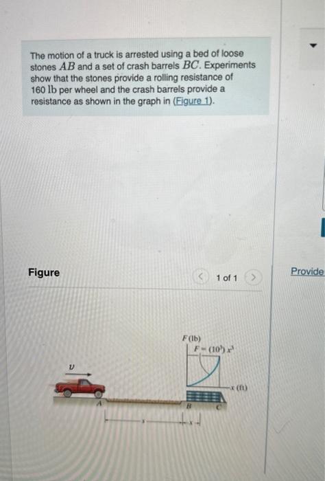 Solved The motion of a truck is arrested using a bed of | Chegg.com