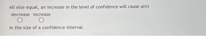 Solved All else equal, an increase in the level of | Chegg.com