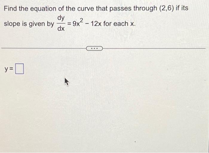 Solved Find the equation of the curve that passes through | Chegg.com