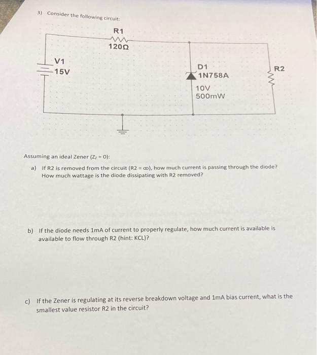 Solved 3) Consider the following circuit: R1 120g V1 R2 15V | Chegg.com