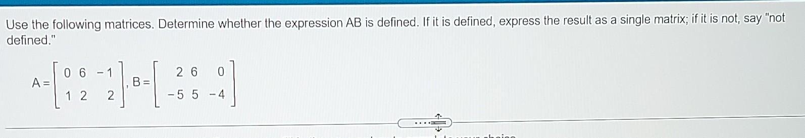 Solved Use the following matrices. Determine whether the | Chegg.com