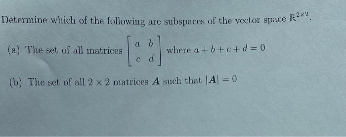 Solved Determine which of the following are subspaces of the | Chegg.com