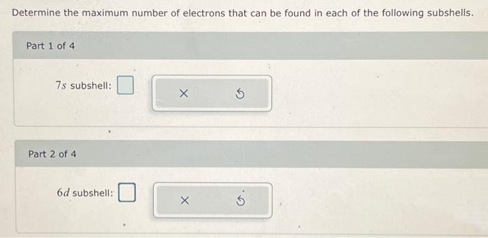 Solved Determine the maximum number of electrons that can be | Chegg.com