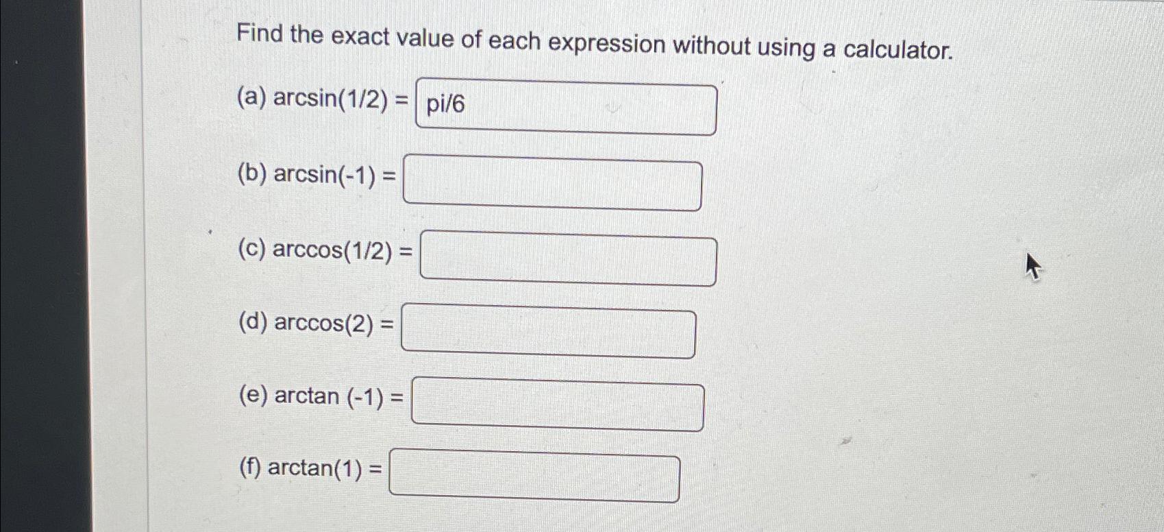 Solved Find the exact value of each expression without using | Chegg.com