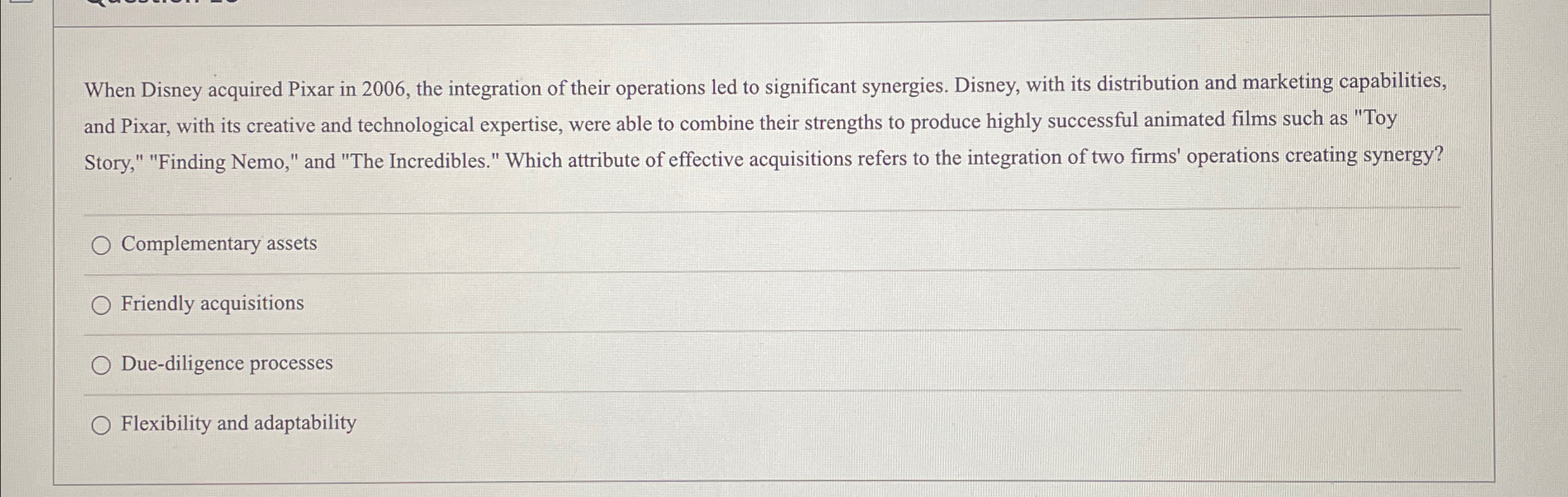 Solved When Disney acquired Pixar in 2006, ﻿the integration | Chegg.com