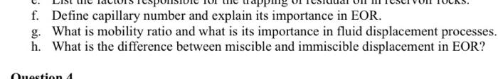 Solved f. Define capillary number and explain its importance | Chegg.com