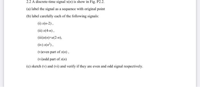 Solved (a) label the signal as a sequence with original | Chegg.com