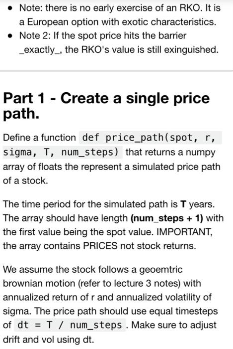In this assignment, we will explore an exotic option | Chegg.com