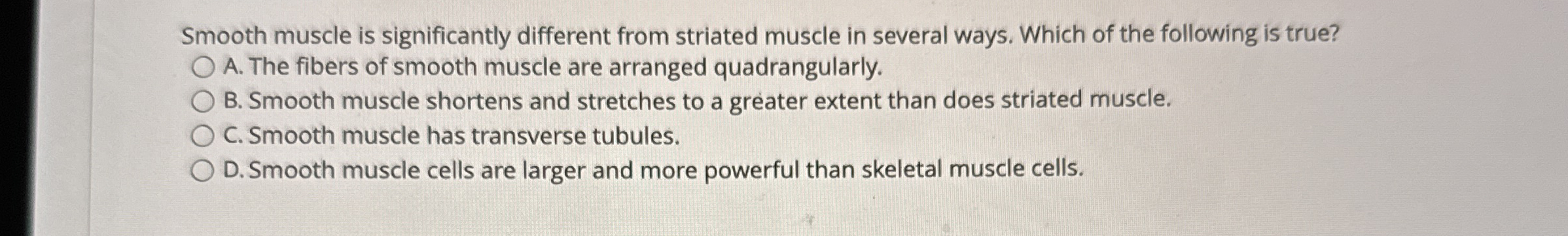 Solved Smooth muscle is significantly different from | Chegg.com