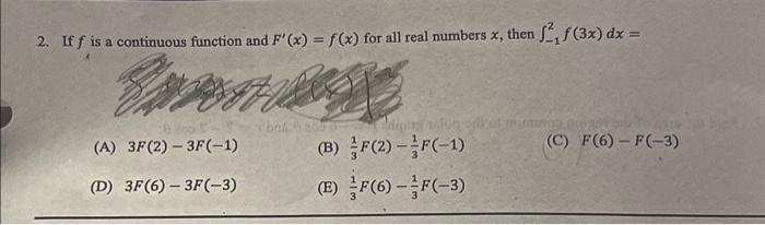 Solved 2. If f is a continuous function and F′(x)=f(x) for | Chegg.com