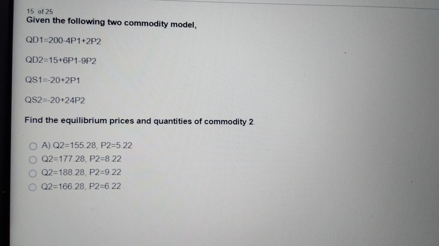 Solved 15 of 25 Given the following two commodity model, | Chegg.com