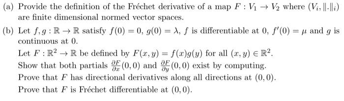 Solved (a) Provide the definition of the Fréchet derivative | Chegg.com
