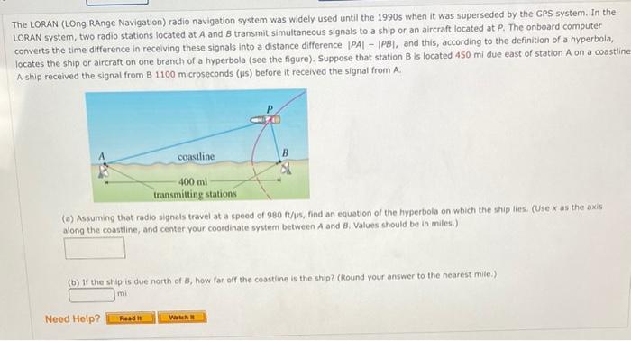 Solved The LORAN (Long Range Navigation) radio navigation | Chegg.com